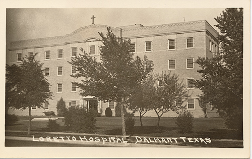 Loretto Hospital, Dalhart, Texas - McGovern Historical Center