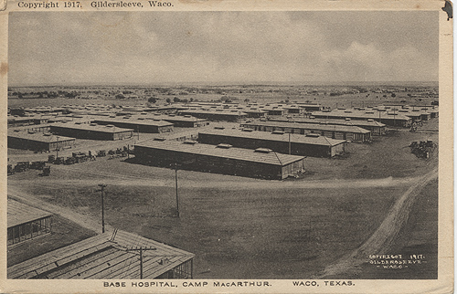 Base Hospital Camp MacArthur, Waco, Texas - McGovern Historical Center
